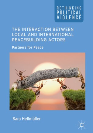Interaction between local and international peacebuilders – Sara Hellmüller